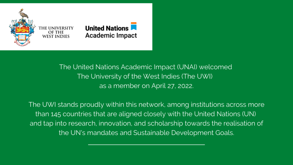 The United Nations Academic Impact (UNAI) welcomes The UWI to its ...